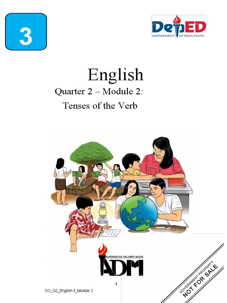 English: Quarter 2 - Module 2: Tenses of The Verb | PDF | Grammatical ...