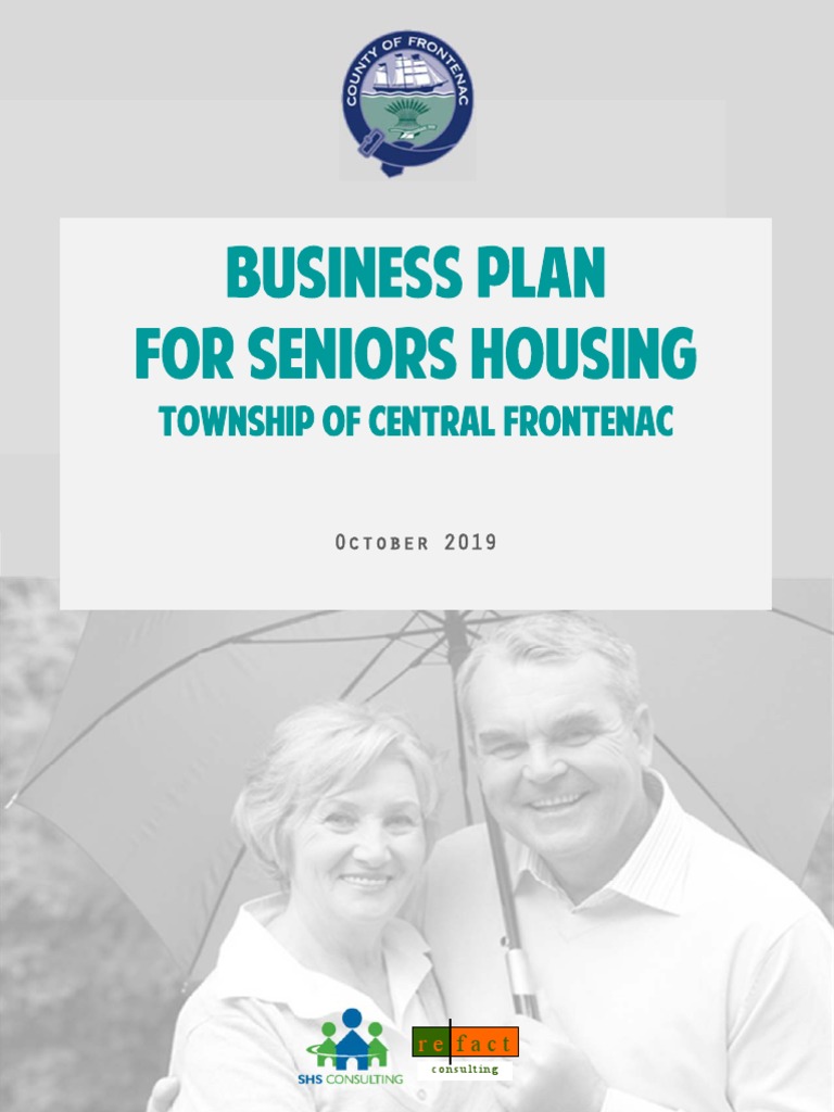 Addressing Seniors Housing Needs: A Business Plan for a Small Scale ...