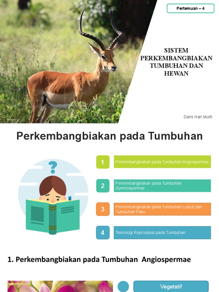 PERTEMUAN_ 4_BAB 2 - SISTEM PERKEMBANGBIAKAN TUMBUHAN DAN HEWAN | PDF