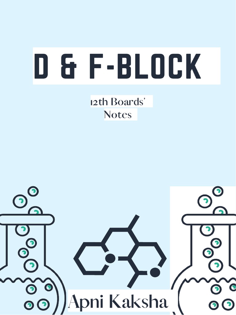 D & F Block Best Notes - New | PDF | Transition Metals | Ion