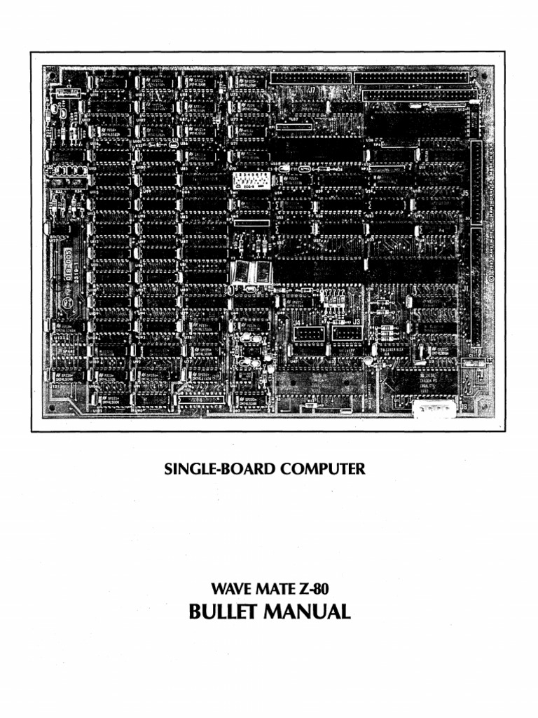 Wave Mate Z-80 Bullet Manual Rev E Jun83 | PDF | Input/Output | Computing