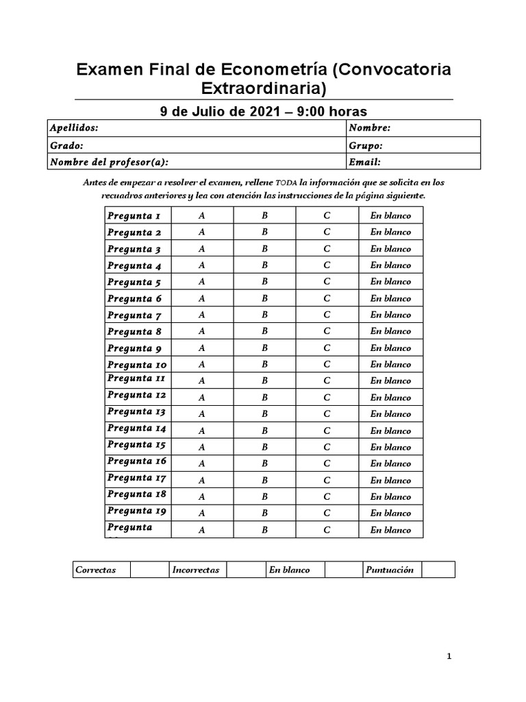 Examen Final de Econometría (Convocatoria Extraordinaria) : 9 de Julio de 2021 - 9:00 Horas ...