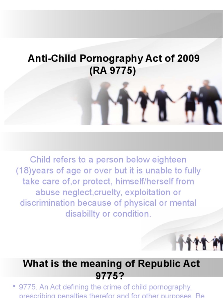 Anti-Child Pornography Act of 2009 (RA 9775) | PDF