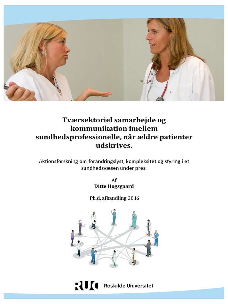 Tværsektoriel Samarbejde Og Kommunikation Imellem Sundhedsprofessionelle, Når Ældre Patienter ...