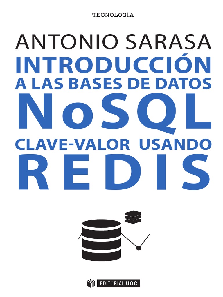 Introducción A Las Bases de Datos NoSQL Clave-Valor Usando Redis (2019) | PDF | Bases de datos ...