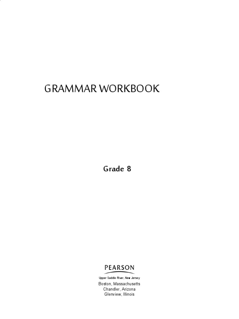 Grammar Workbook: Grade 8 | PDF | Verb | Adverb
