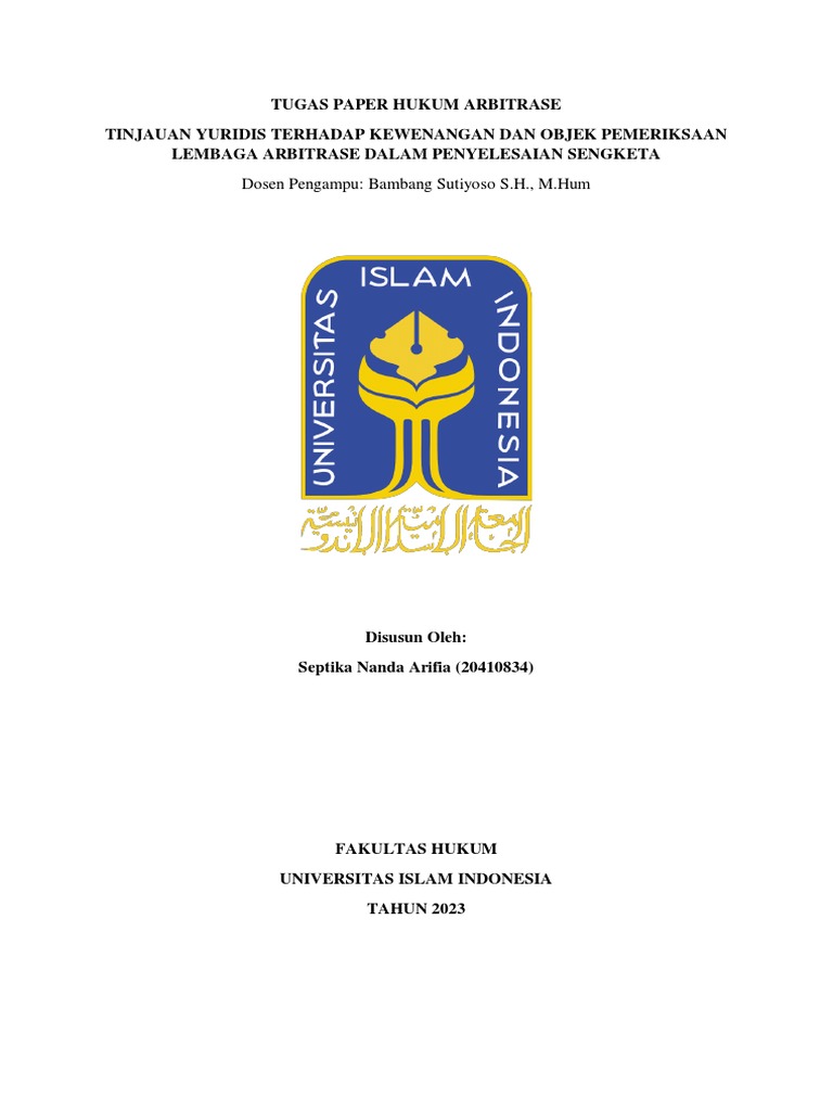 Tinjauan Yuridis Terhadap Kewenangan Dan Objek Pemeriksaan Lembaga Arbitrase Dalam Penyelesaian ...