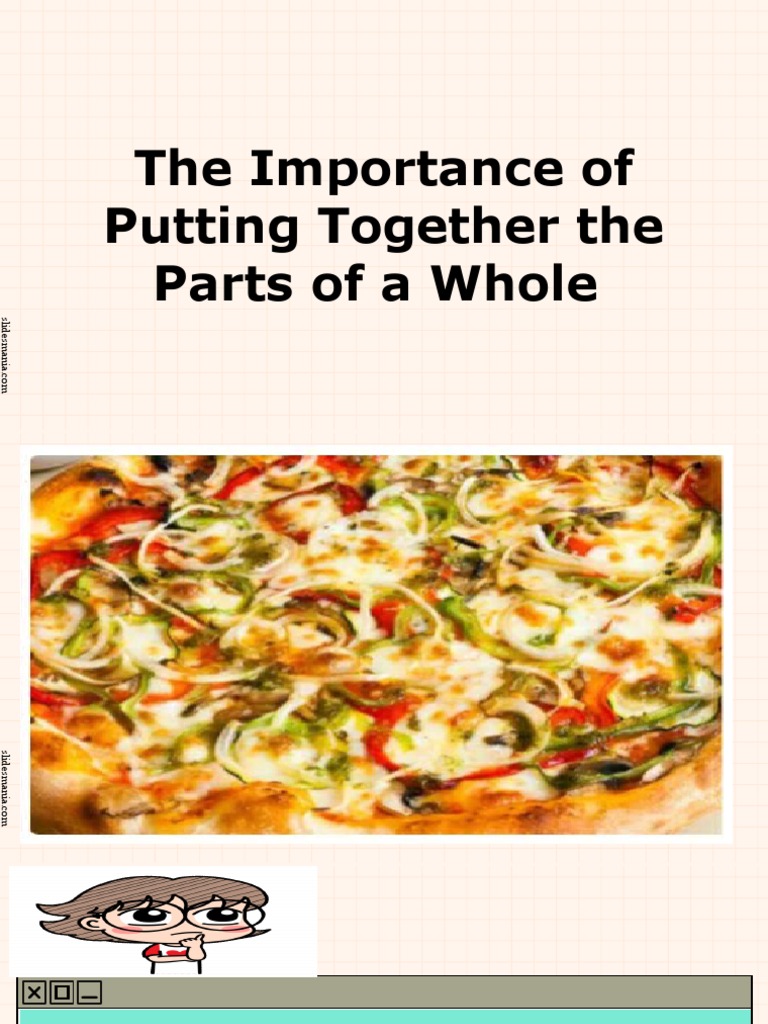 The Importance of Putting Together The Parts of | PDF