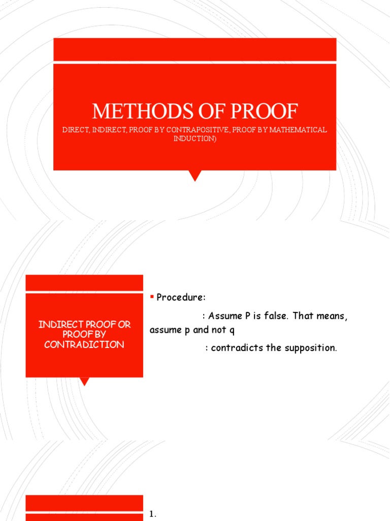Methods of Proof: Direct, Indirect, Proof by Contrapositive, Proof by ...