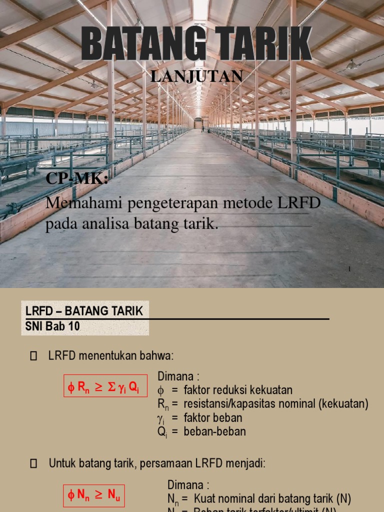 Lanjutan: Memahami Pengeterapan Metode LRFD Pada Analisa Batang Tarik ...