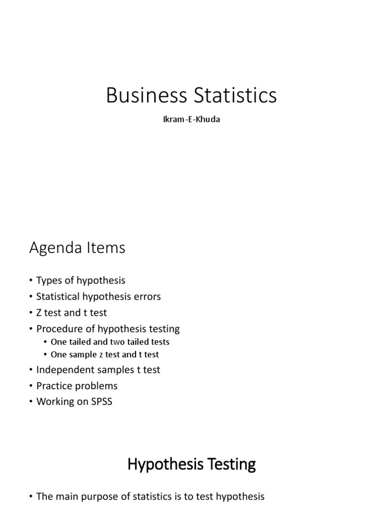 Business Statistics Hypothesis Testing Procedures And Statistical Hypothesis Errors Pdf