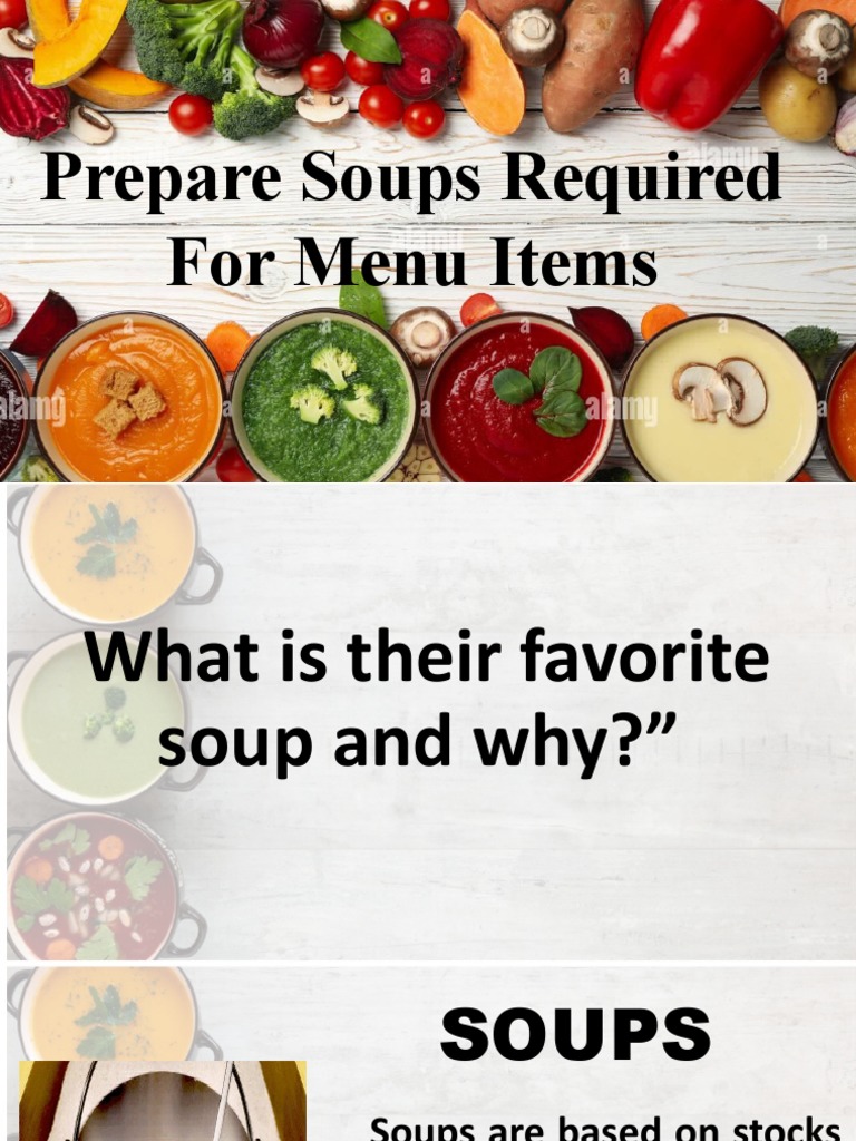 Prepare Soups Required For Menu Items | PDF | Soup | Stock (Food)