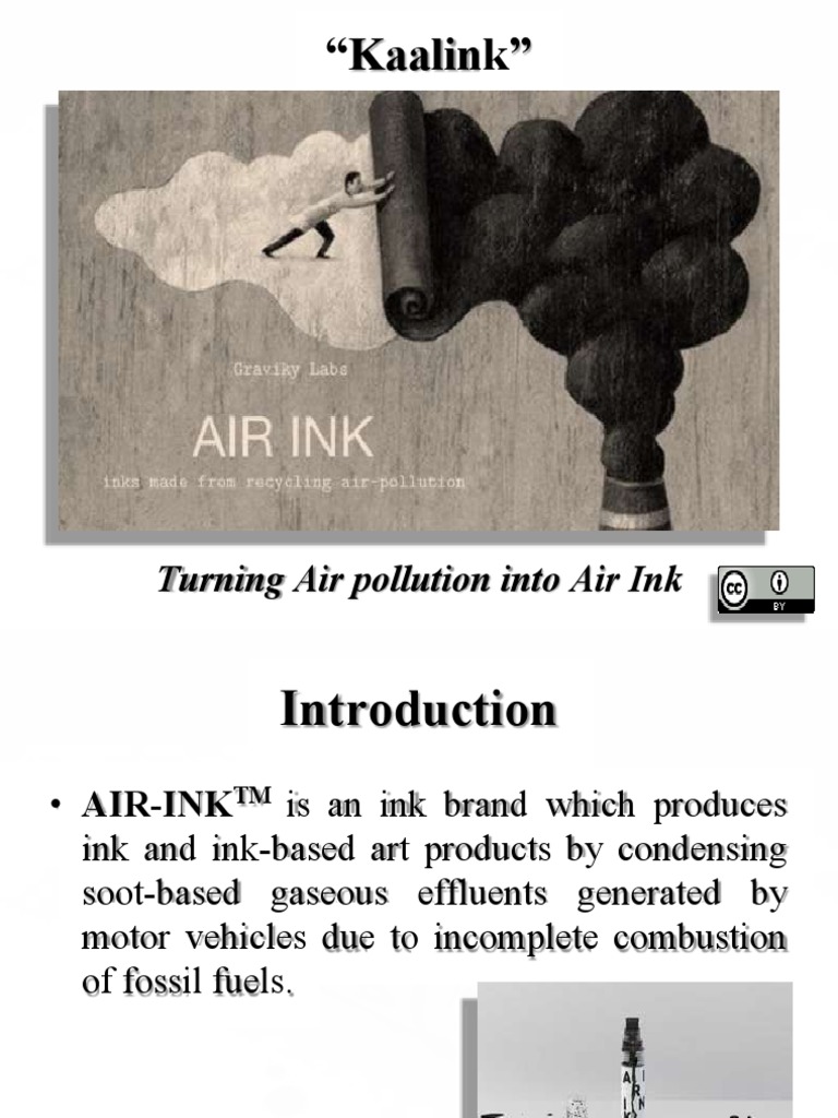 "Kaalink": Turning Air Pollution Into Air Ink | PDF | Chemistry | Pollution