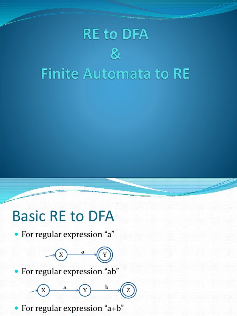 8-RE To DFA&FA To RE | PDF | Regular Expression | Theory Of Computation 8-RE To DFA&FA To RE | PDF | Regular Expression | Theory Of Computation
