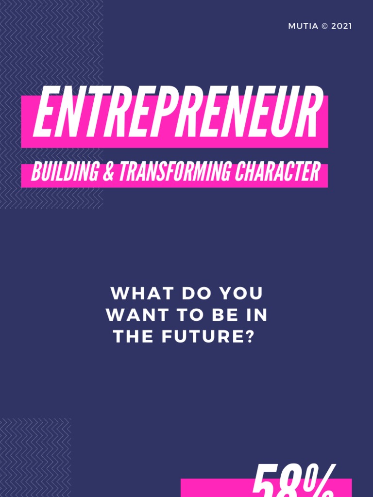 Entrepreneur Building Character | PDF | Entrepreneurship | Mental Processes