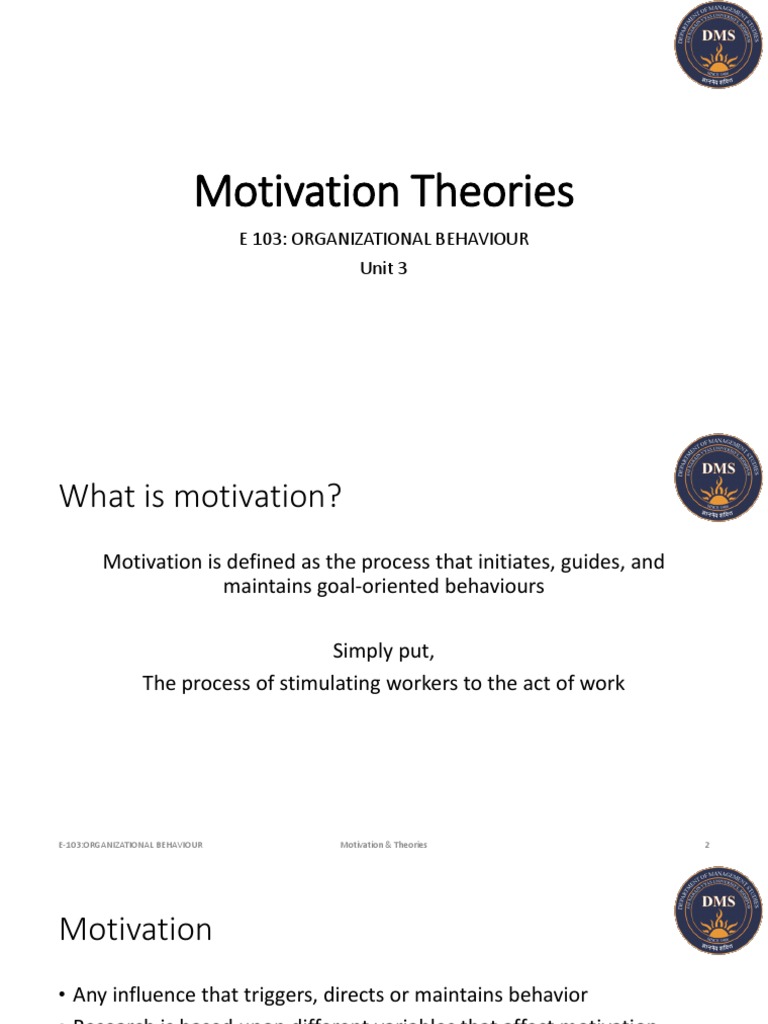 Unit 3 - Motivational Theories | PDF | Motivational | Motivation