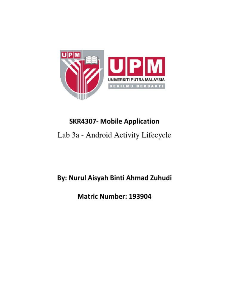 Lab 3a - Android Activity Lifecycle: SKR4307-Mobile Application | PDF | Android (Operating ...