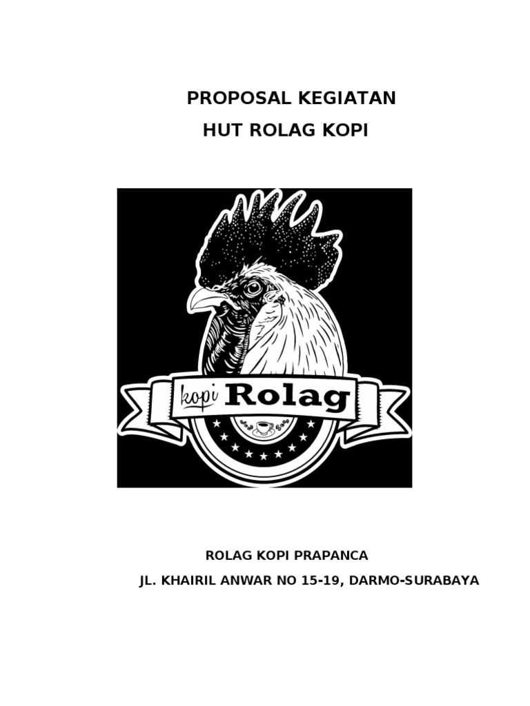 Proposal Kegiatan Hut Rolag Kopi: Rolag Kopi Prapanca Jl. Khairil Anwar ...
