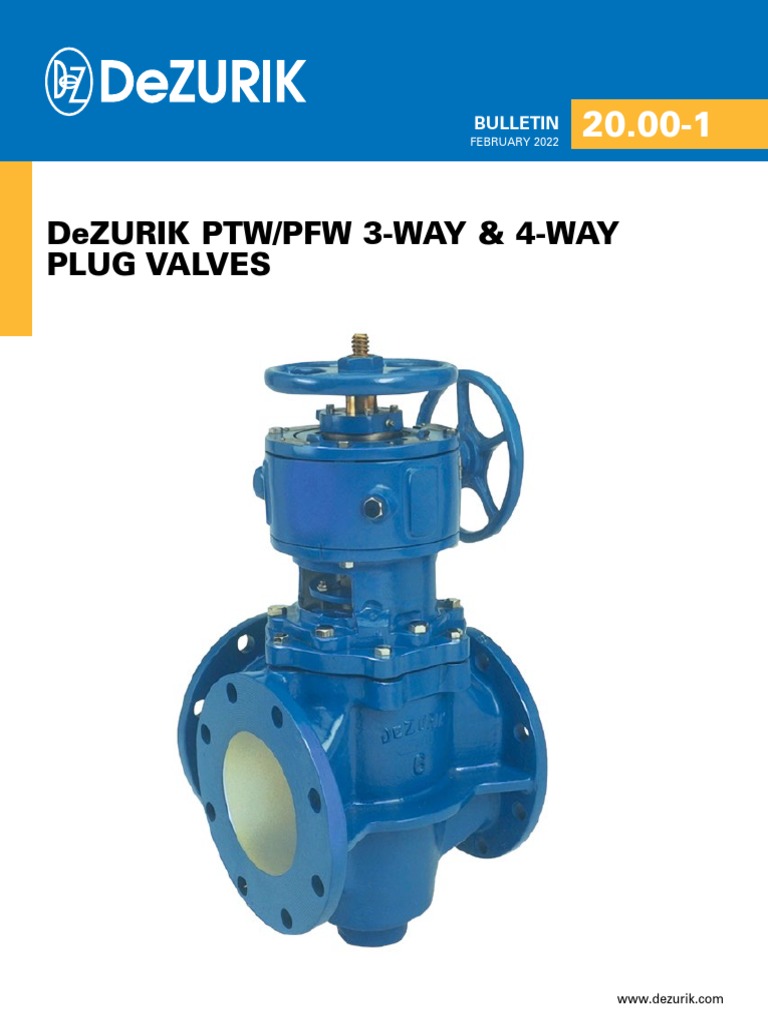 Dezurik 3 Way Plug Valves PTW Dezurik 3 Way 4 Way Plug Valves Bulletin ...