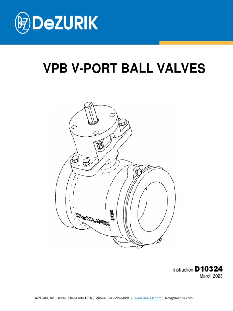 VPB V-Port Ball Valves: Dezurik, Inc. Sartell, Minnesota Usa - Phone: 320-259-2000 | PDF | Valve ...