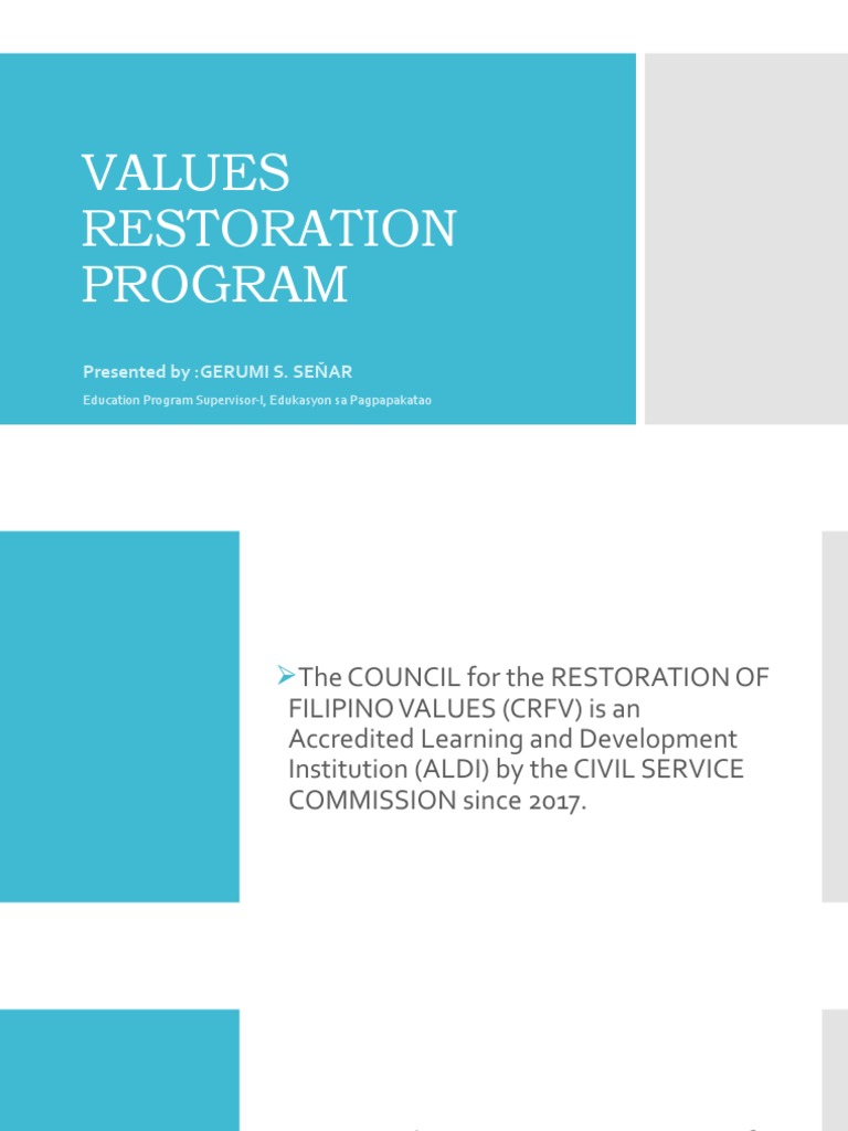 Values Restoration Program: Presented by:GERUMI S. SEŇAR | PDF ...
