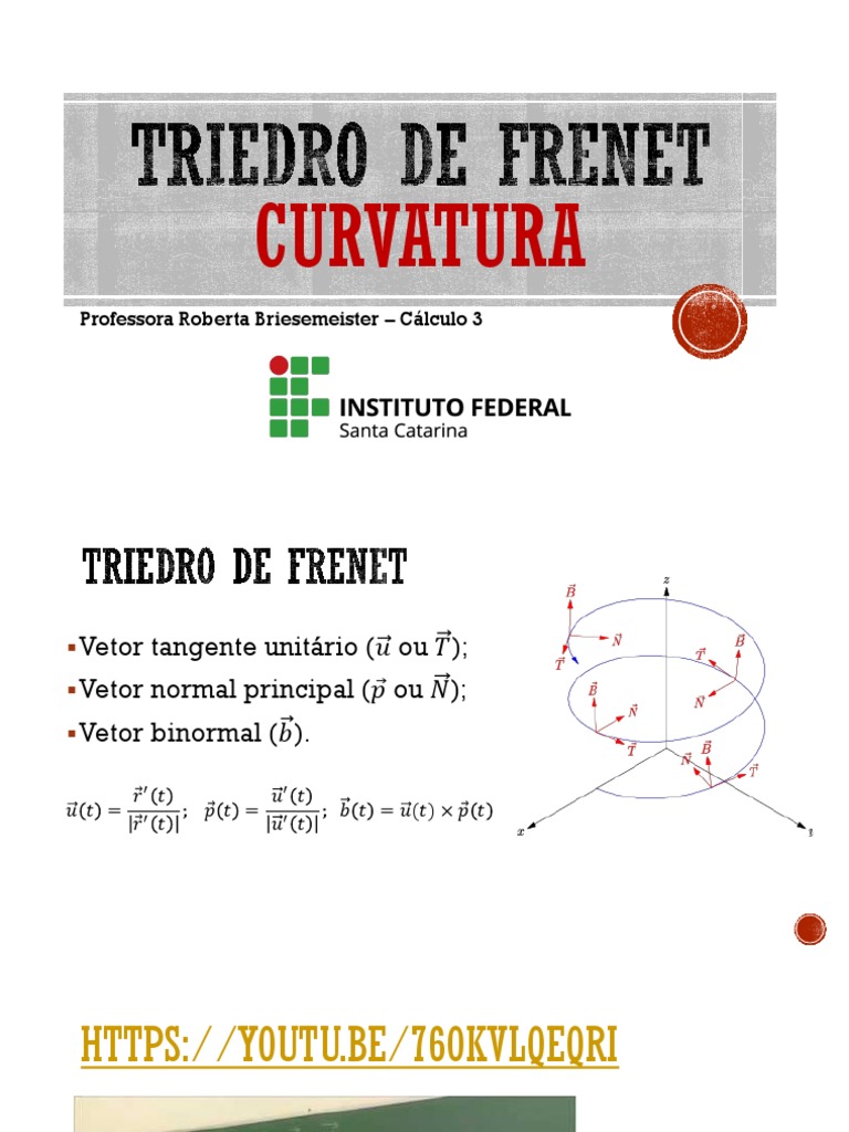 Aula 7- Triedro de Frenet - CALCULO VETORIAL | PDF | Curva | Analise ...