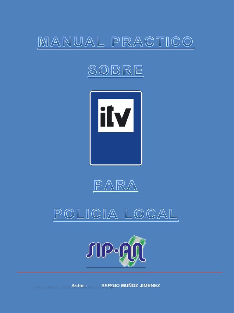 Manual Practico Sobre Itv para Policia Local | PDF | Transporte de tierra | Vehículo de motor