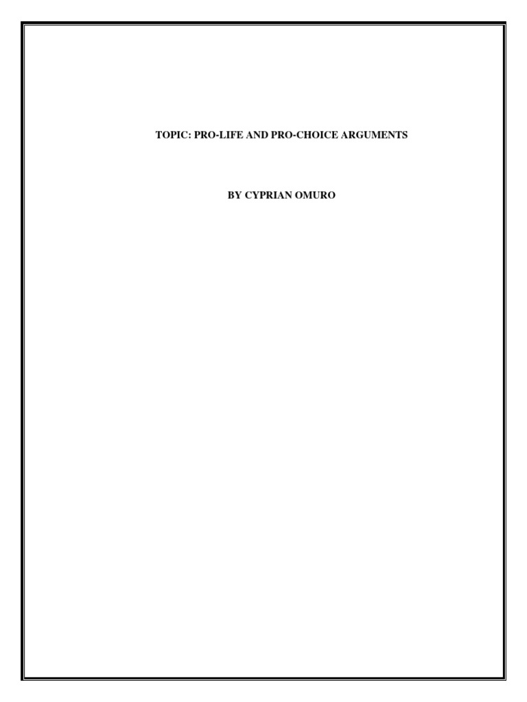 Pro Life Pro Choice Arguments | PDF | Abortion Rights Movements | Anti ...
