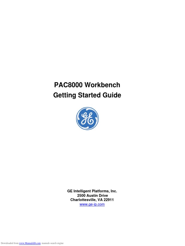 PAC8000 Workbench Getting Started Guide: GE Intelligent Platforms, Inc ...