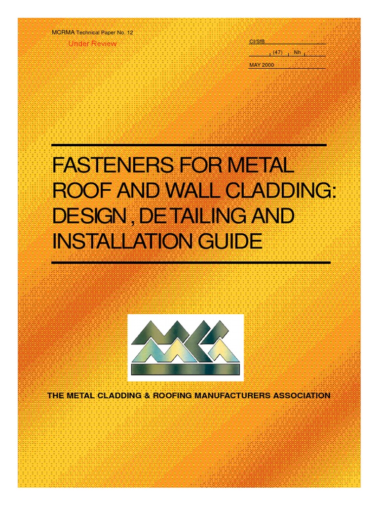 Fasteners For Metal Roof and Wall Cladding (Design, Detailing and ...