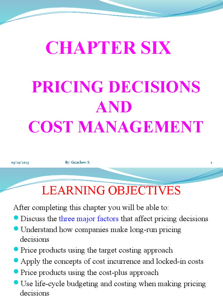 Chapter Six: Pricing Decisions AND Cost Management | PDF | Pricing | Long Run And Short Run