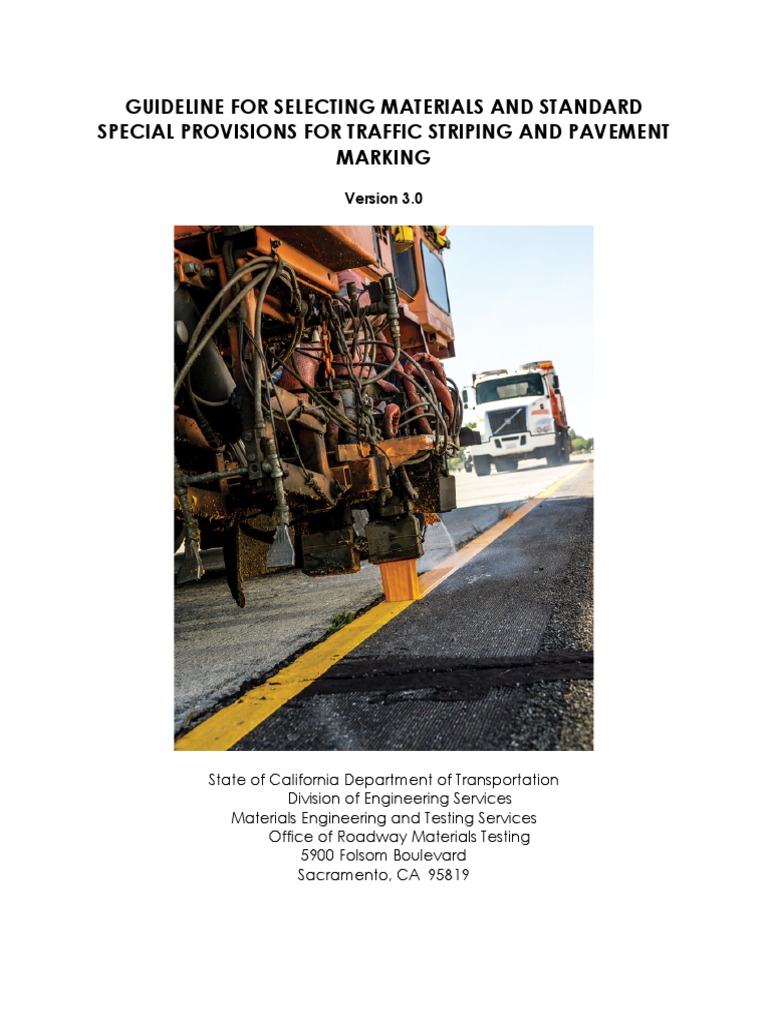 Guidelines For Selecting Materials and Standard Special Provisions For Traffic Striping and ...
