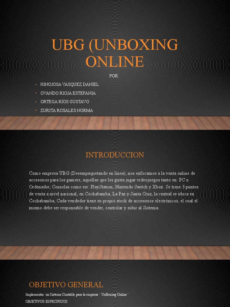 Ubg (Unboxing Online: Por: Hinojosa Vasquez Daniel Ovando Rioja Estefania Ortega Ríos Gustavo ...