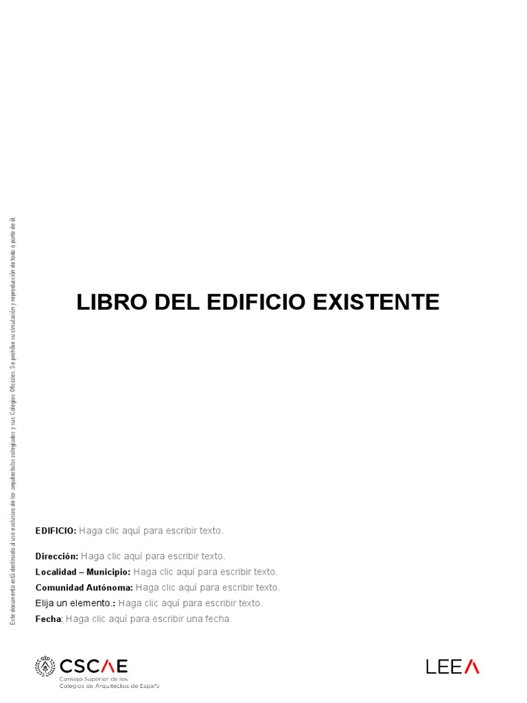 Libro del edificio existente: documentación técnica, manual de uso y mantenimiento, y potencial ...