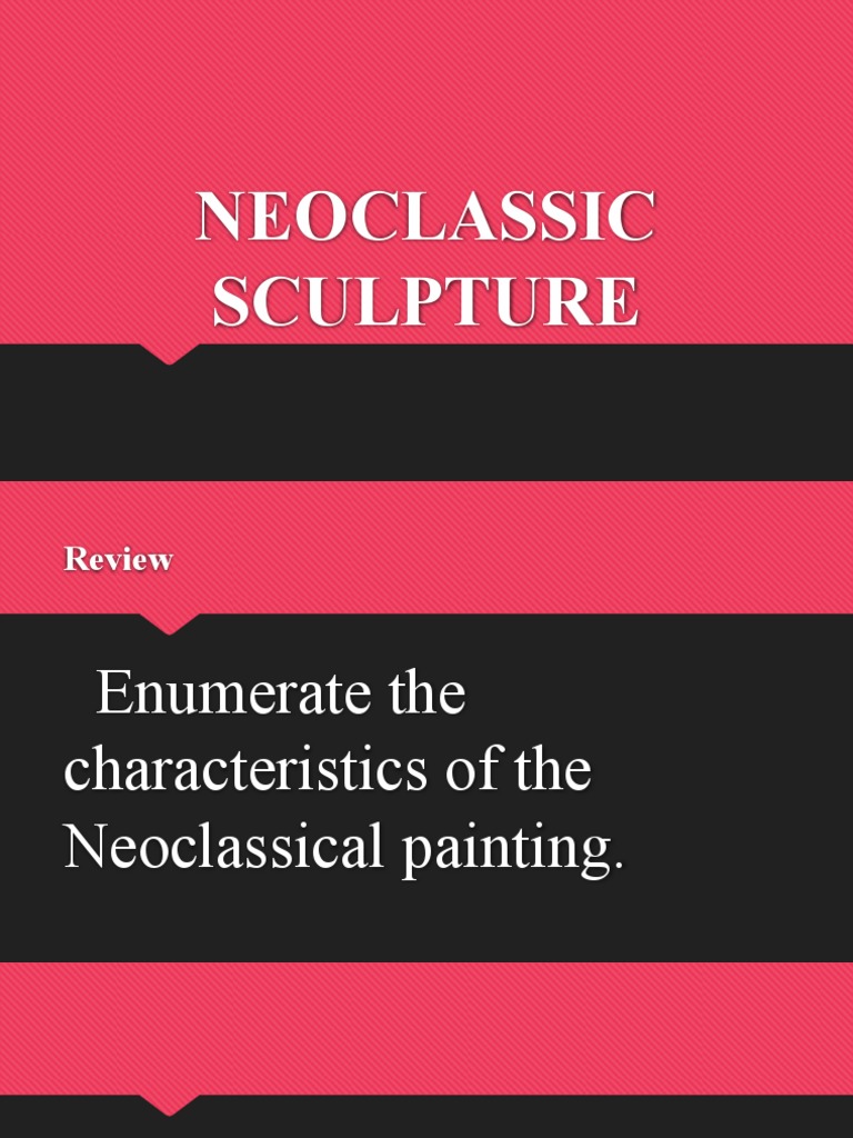 Q3 (ww1, Day2) Neoclassical Sculpture | PDF | Sculpture | Aesthetics