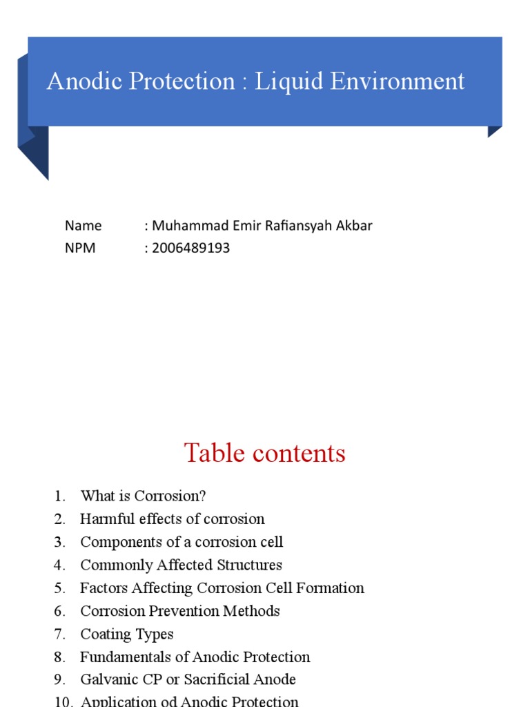 Anodic Protection: Liquid Environment: Name: Muhammad Emir Rafiansyah Akbar NPM: 2006489193 ...