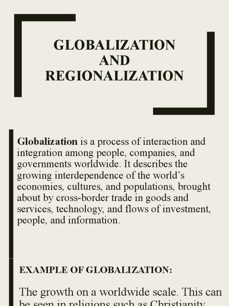 Globalization and Regionalization | PDF | Globalization | Economies