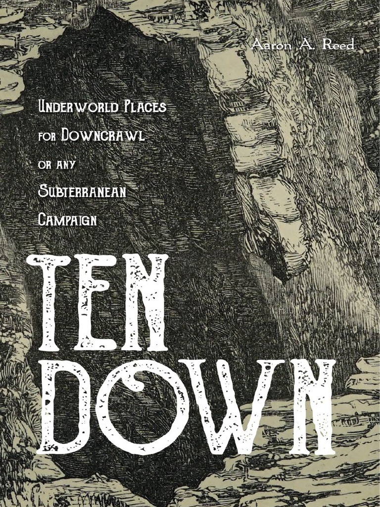 Ten Down - Underworld Places For Downcrawl or Any Subterranean Campaign ...