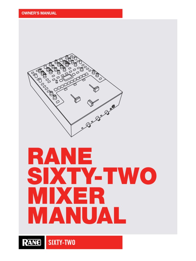 Rane Sixty-Two Mixer Manual | PDF | Disc Jockey | Installation ...