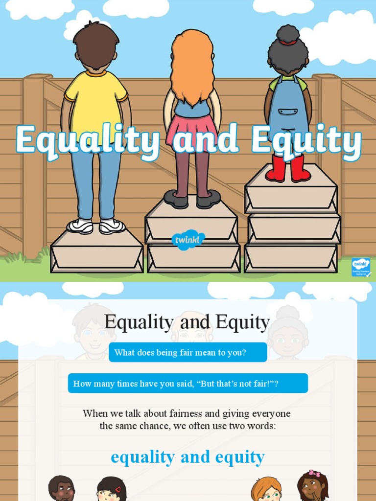 Cfe P 348 Cfe Whole School Assembly On Equality and Equity Powerpoint English - Ver - 4 | PDF ...