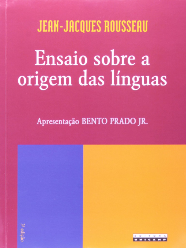 Resumo Ensaio Sobre A Origem Das Linguas Jean Jacques Rousseau | PDF