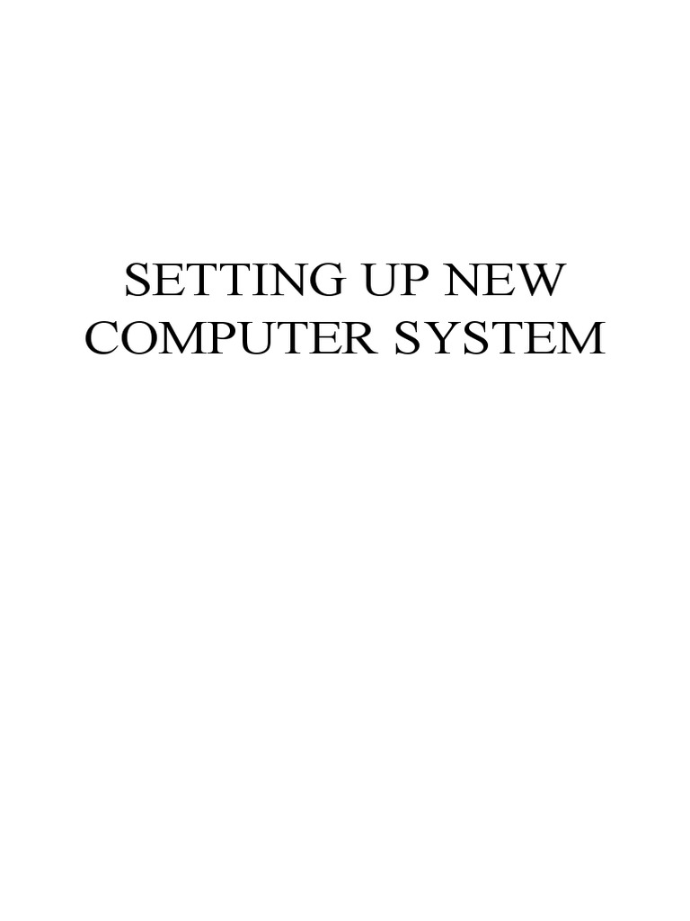 Setting Up New Computer System | Download Free PDF | Operating System ...