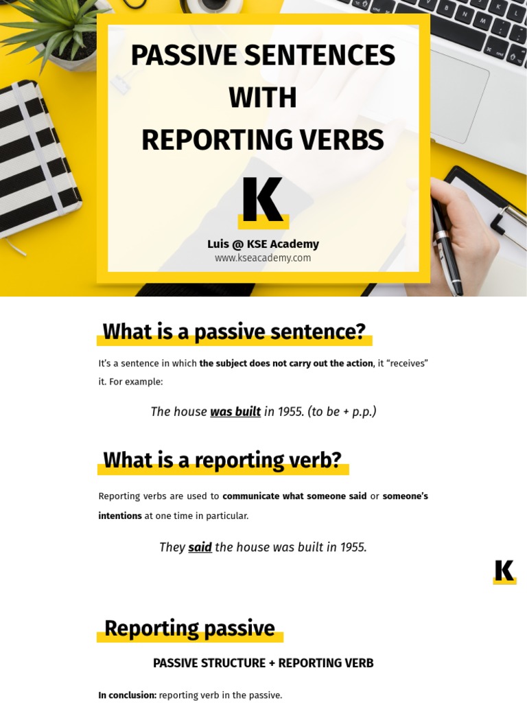 Passive Sentences With Reporting Verbs: Luis at KSE Academy | PDF ...