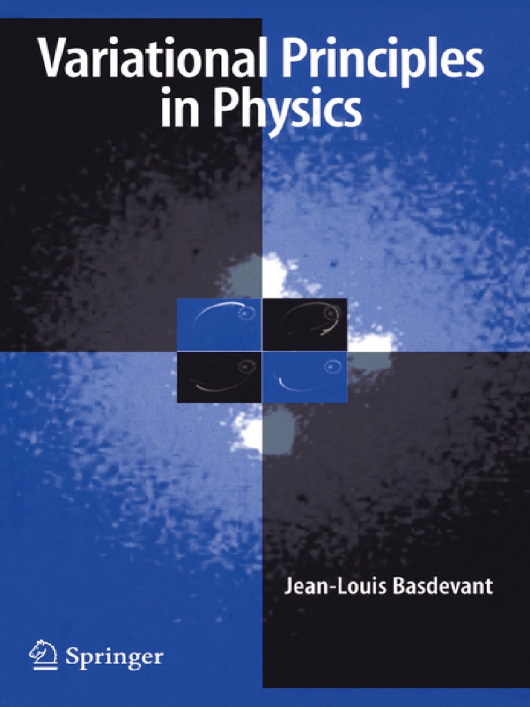 Variational Principles in Physics - Basdevanr | PDF | Hamiltonian Mechanics | General Relativity