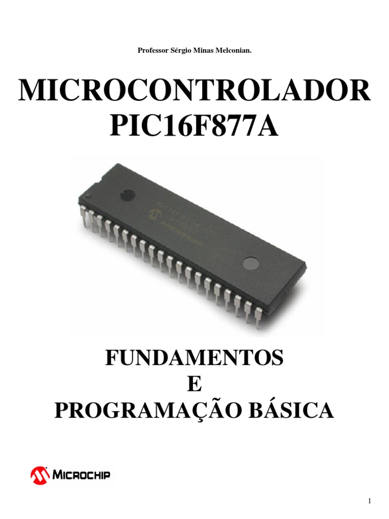 Microcontrolador PIC16F877A | PDF | Unidade central de processamento ...