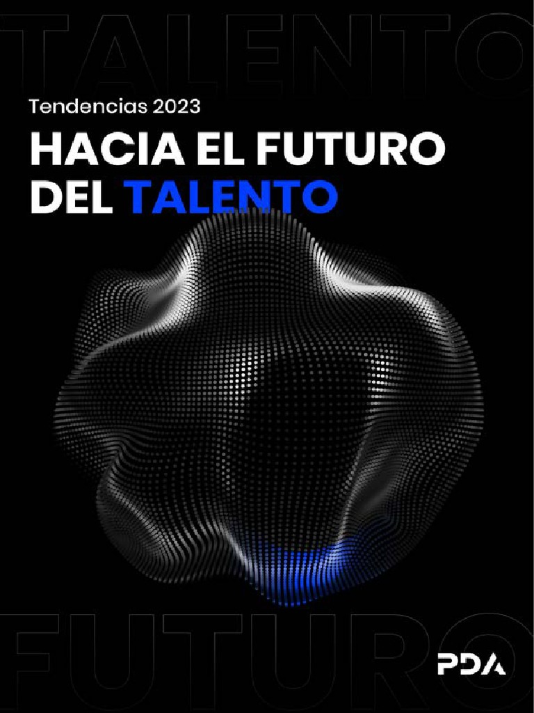 Hacia El Futuro Del Talento 2023 | PDF | Liderazgo | Planificación