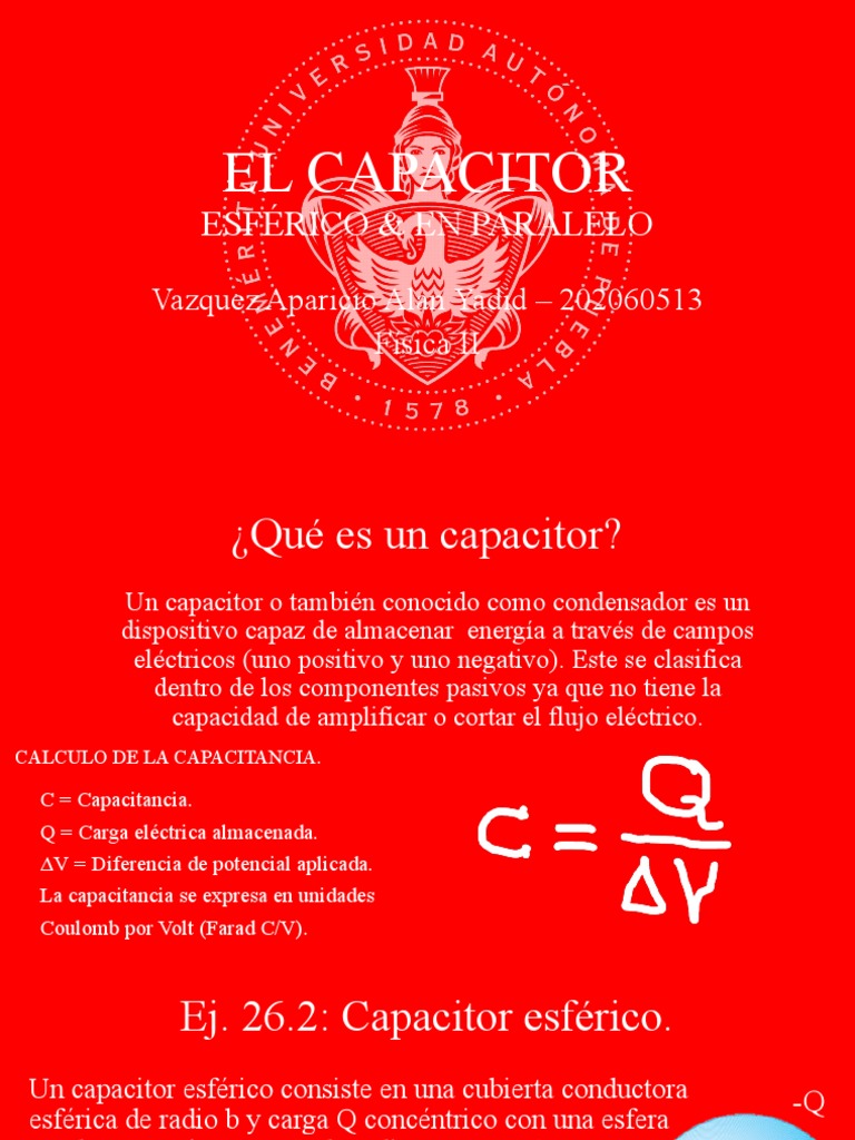 El Capacitor: Esférico & en Paralelo | PDF | Condensador | Capacidad