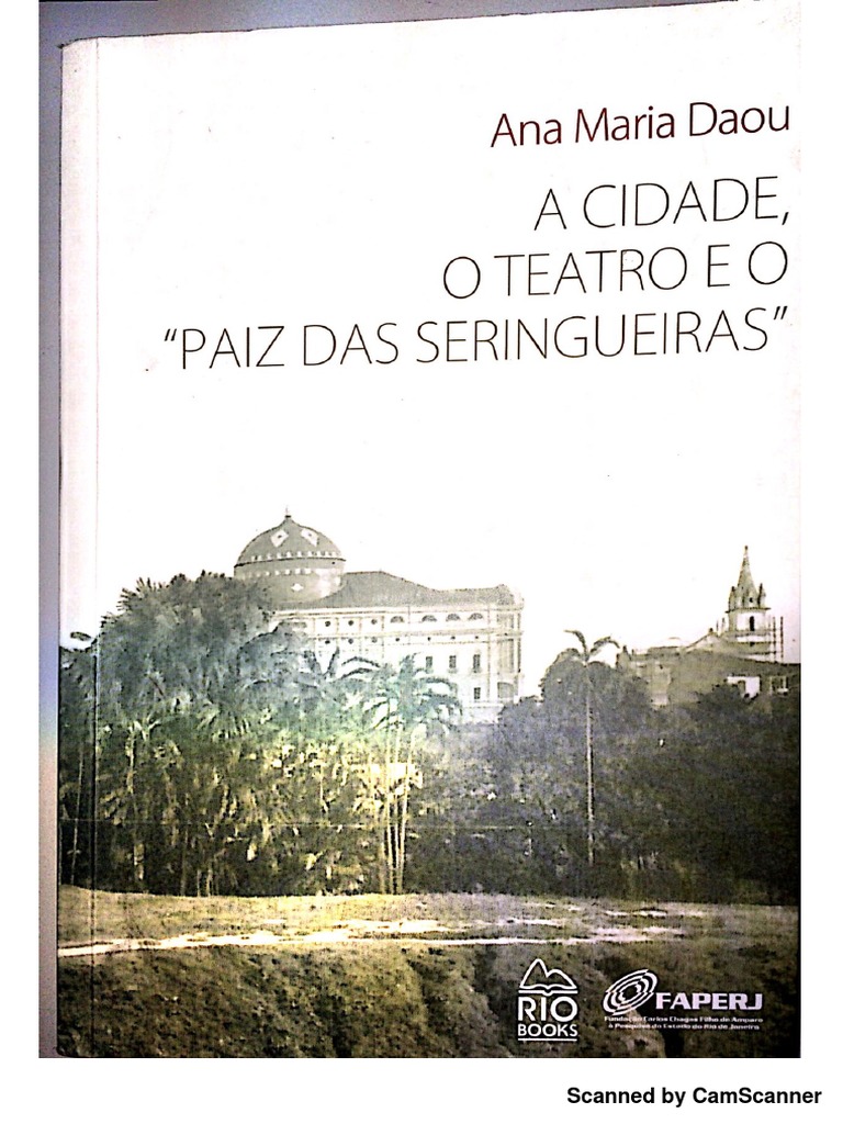 Ana Maria Daou: A Cidade, o Teatro e o Paiz Das Seringueiras | PDF