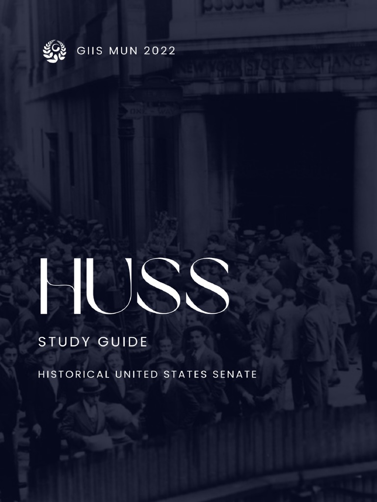 HUSS Study Guide - GIIS MUN 2022 | PDF | Recession | United States Senate