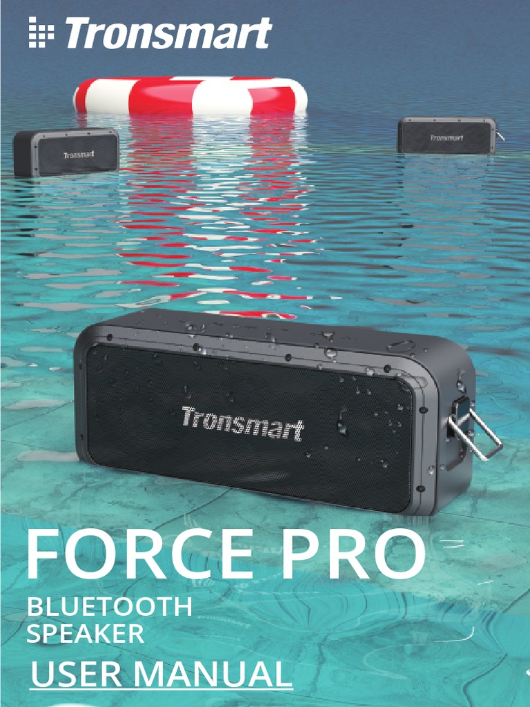 User Manual - Tronsmart Force Pro Bluetooth Speakerupdated | PDF | Electromagnetic Interference ...